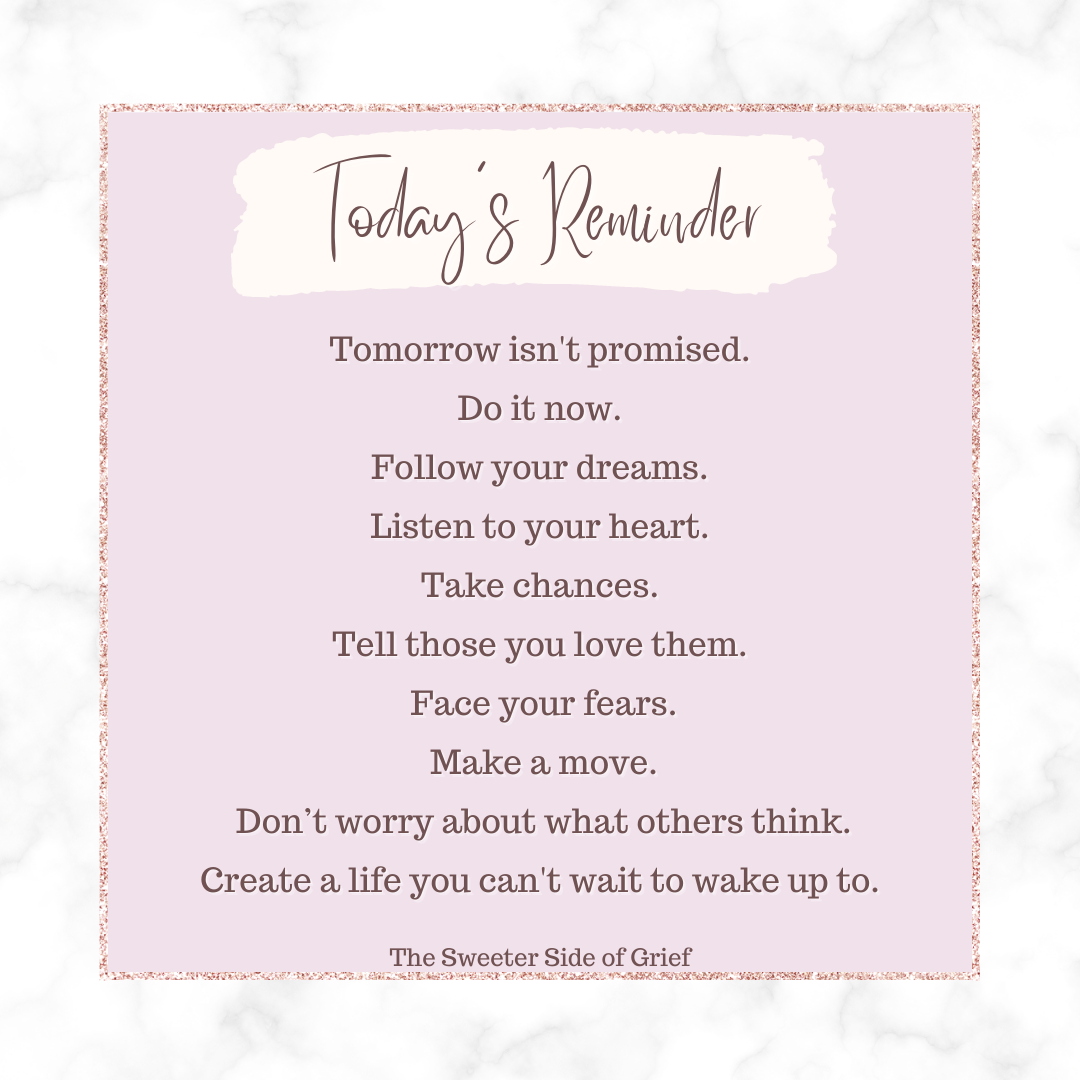 Reminder-Tomorrow Isn’t Promised – Daphne Bach Greer